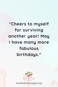 150 Unique Self Birthday Wishes Messages - Happy B-Day to Me - Love ...